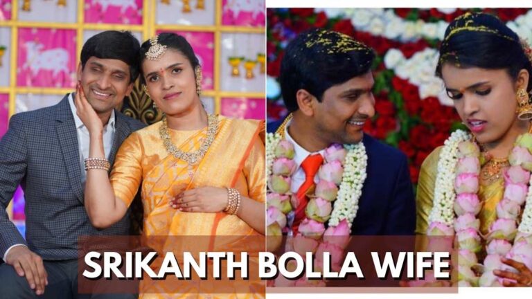 Srikanth Bolla Net Worth, Wife, Bio, Age, Height, & More - litcarry